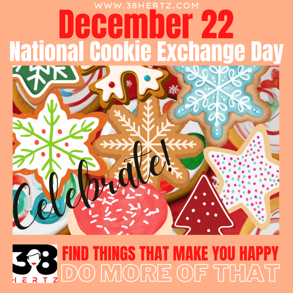 December 22 - Christmas Cookie Exchange Day: 100 Festive Ways to Host a ...