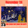 December 24 - Christmas Eve: 100 Amazing Christmas Eve Ideas!
