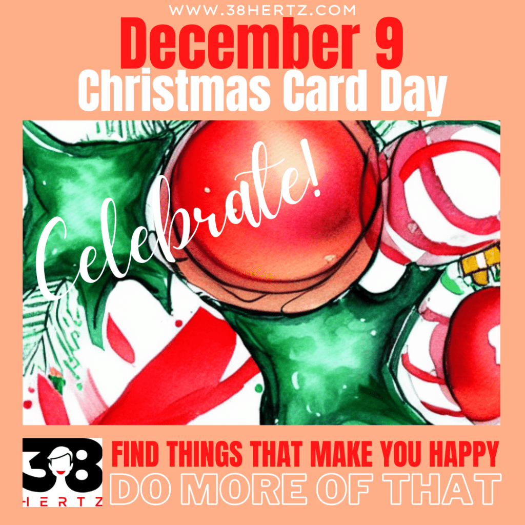 December 9 - Christmas Card Day: 100 Heartfelt Ways to Celebrate with ...