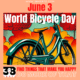 June 3 - World Bicycle Day: 100 Amazing Places to go on Your Bike ...