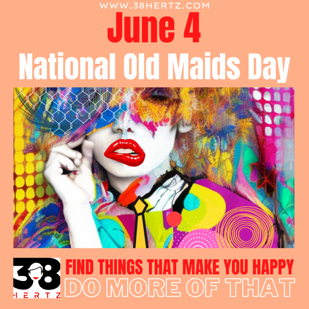 June 4 - Old Maids Day: 100 Amazing Advantages to Being Single