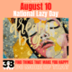 August 10 - National Lazy Day - 38 Hertz