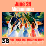June 24 - Midsummer: 100 Traditional Activities and Celebration Ideas
