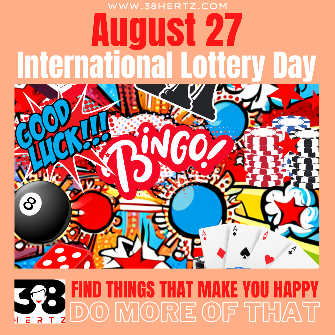 August 27 International Lottery Day 100 Successful Tips For August 27 International Lottery Day 100 Successful Tips For