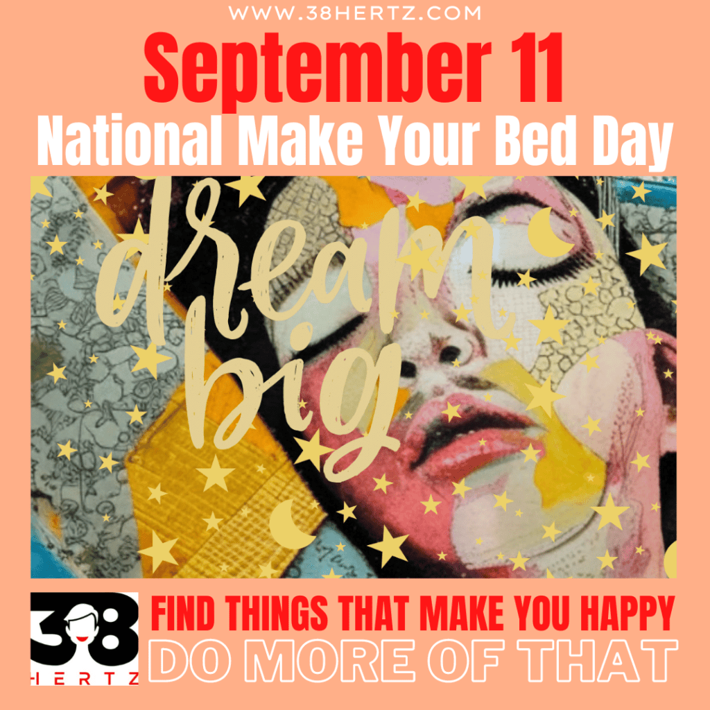 September 11: National Make Your Bed Day: 100 Relaxing Ways to ...