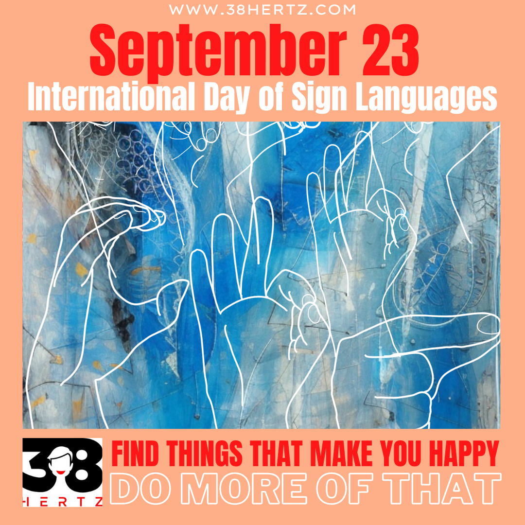 September23 - International Sign Language Day: 100 Beautiful Ways to ...